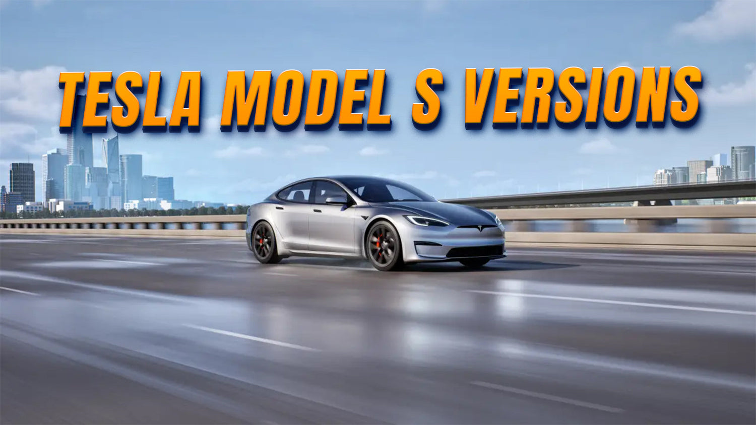 All Tesla Model S Versions Explained | Pedal Commander®